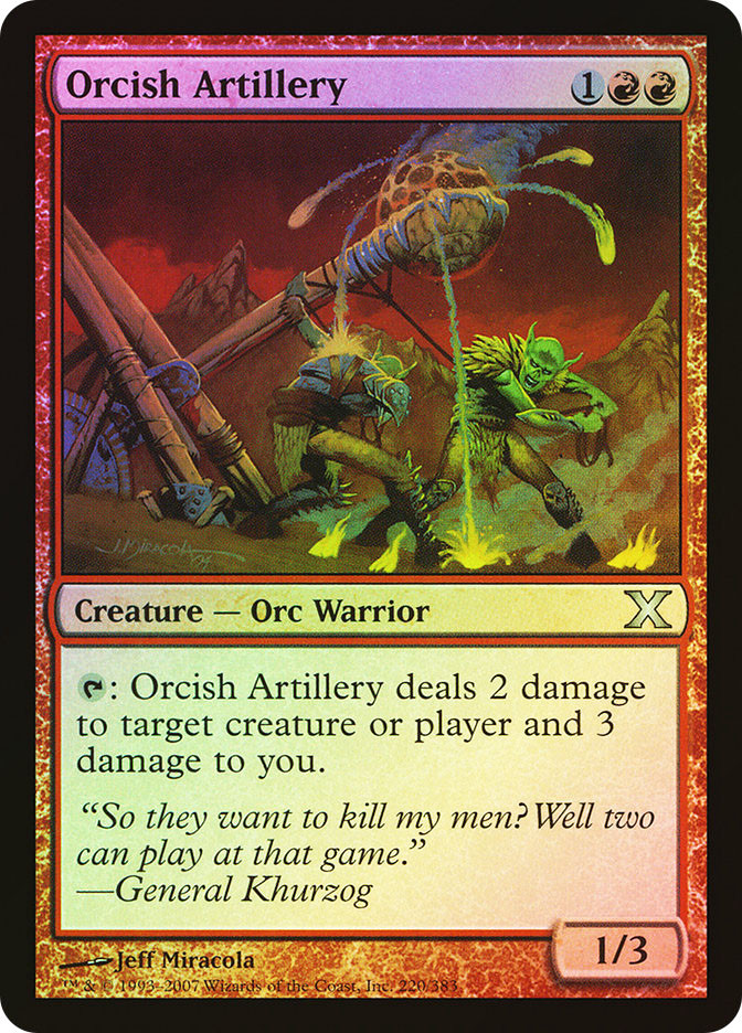 Orcish Artillery | 10th Edition | Star City Games