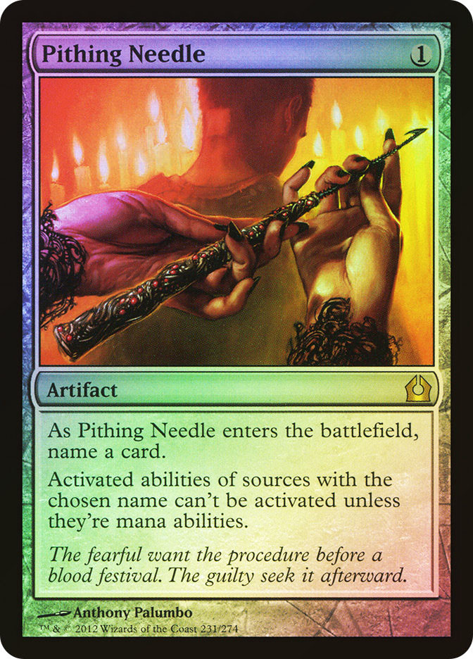 Pithing Needle | Return to Ravnica | Star City Games