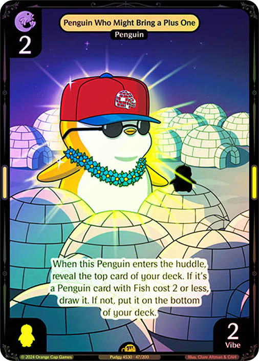 Penguin Who Might Bring a Plus One | Enter the Huddle | Star City Games