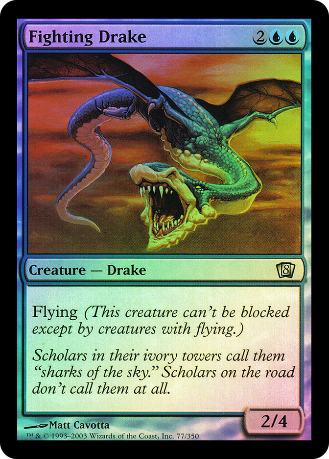 Fighting Drake | 8th Edition | Star City Games