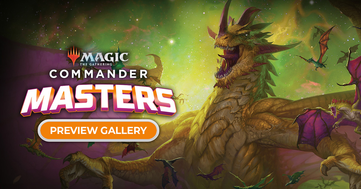 Commander Masters Spoilers, Teasers, Leaks, Previews and Card Lists for ...