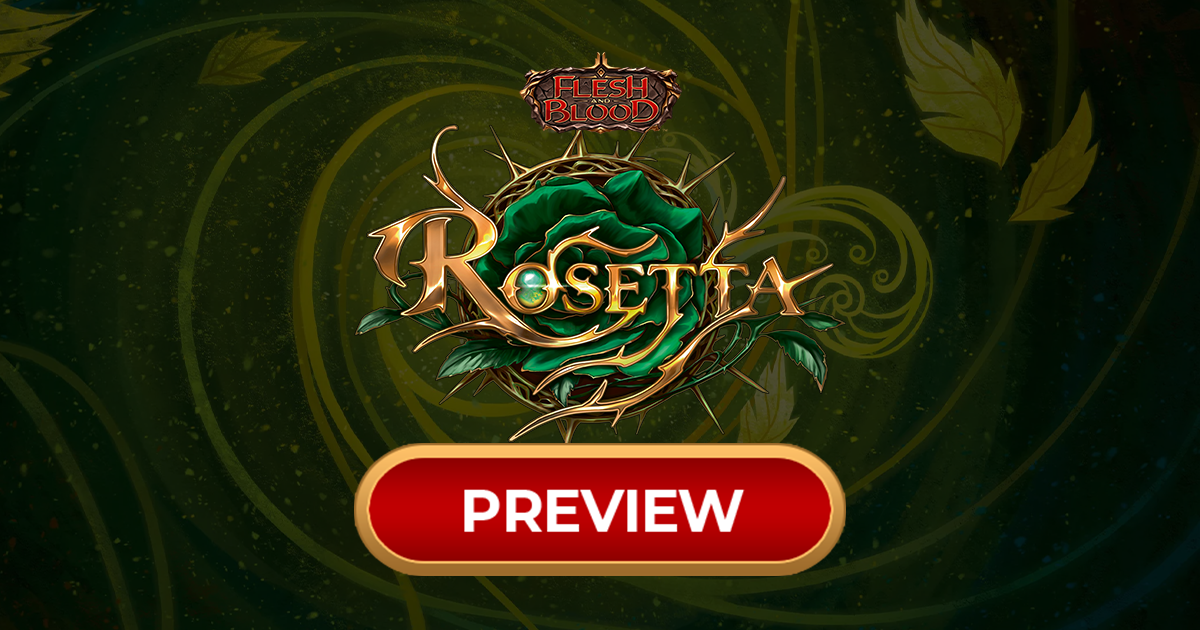 Flesh and Blood - Rosetta - Star City Games