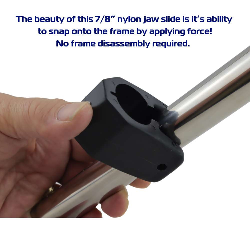 Split Nylon Jaw Slide 7/8” - No disassembly required!