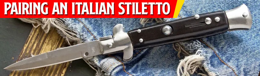The Art of Pairing an Italian Stiletto with Your Style - SwordsSwords.com