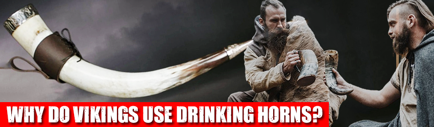 Why Do Vikings Use Drinking Horns? - SwordsSwords.com
