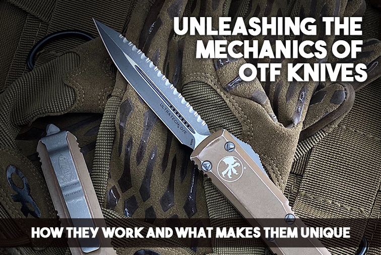Unleashing the Mechanics of OTF Knives: How They Work and What Makes ...