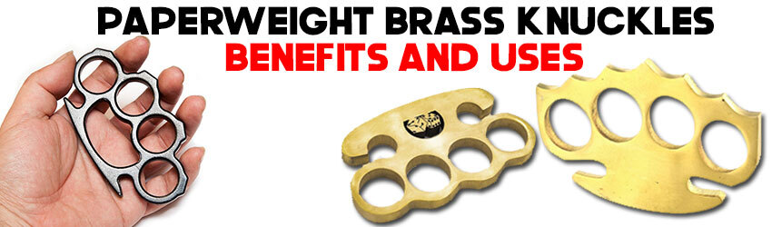Paperweight Brass Knuckles: Benefits, Uses and More - SwordsSwords.com
