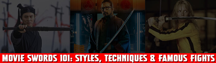 Movie Swords 101: Your Guide to Styles, Techniques, and Famous Fights ...