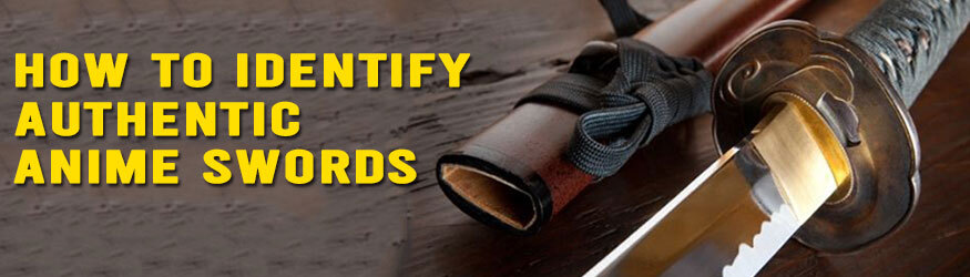 How to Identify Authentic Anime Swords: Tips for Avoiding Replicas ...