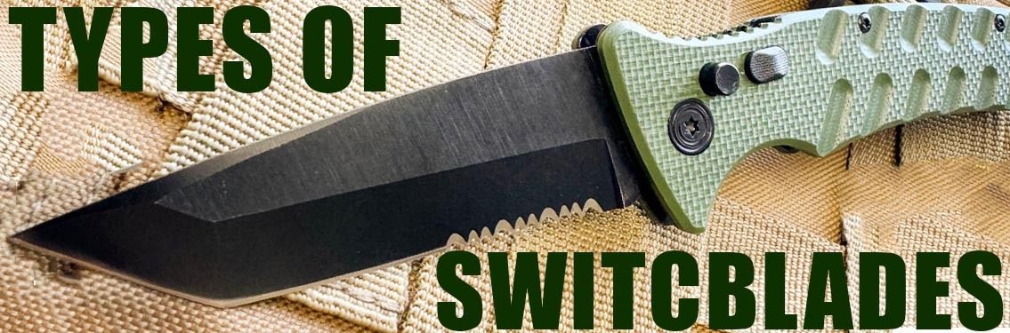 From Stilettos to OTFs: A Deep Dive into the Types of Switchblades ...