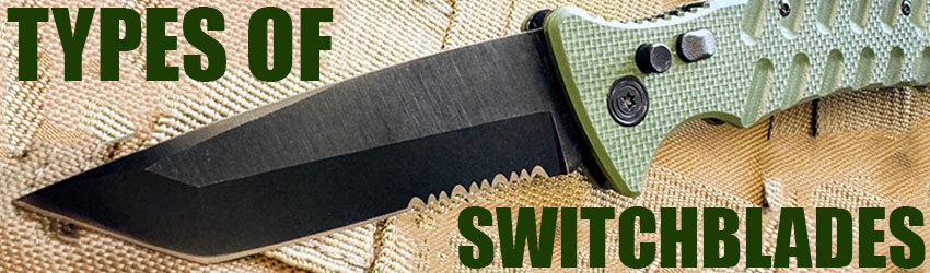 From Stilettos to OTFs: A Deep Dive into the Types of Switchblades ...