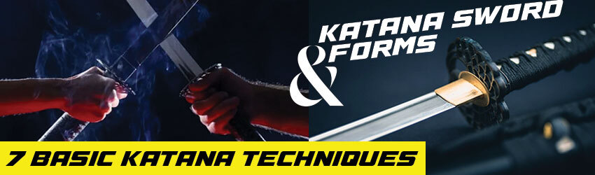 7 Basic Katana Techniques & Katana Sword Forms - SwordsSwords.com
