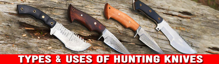 Types of Hunting Knives and Their Uses - SwordsSwords.com