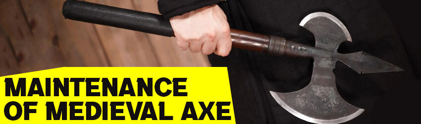 How to Properly Sharpen and Maintain Your Medieval Axes - SwordsSwords.com