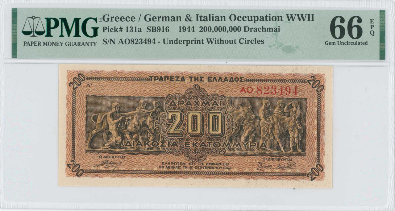 GREECE 200 m Dr 1944 BANKNOTE INFLATION WWII P131 PMG 66 EPQ