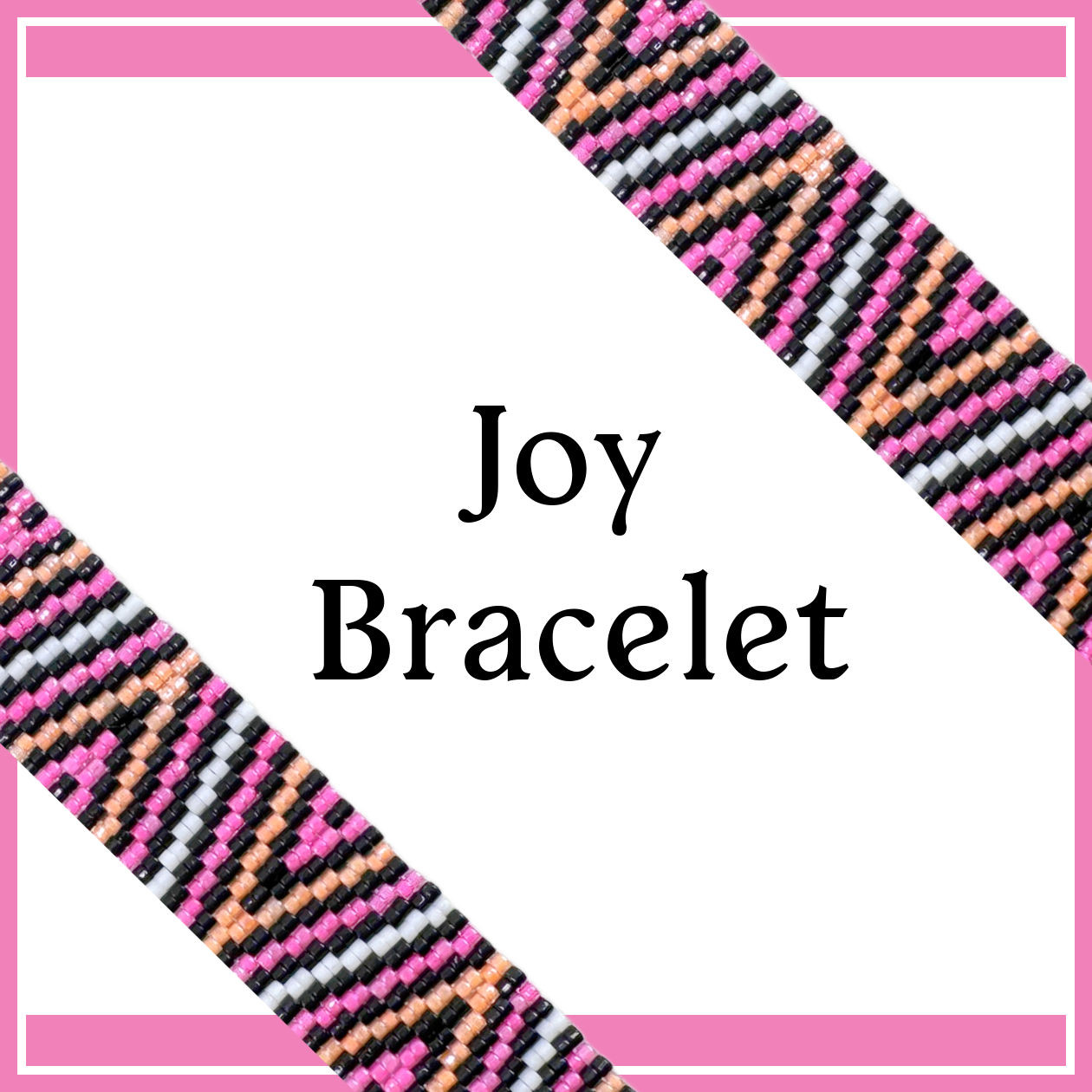 Joy Bracelet INSTANT DOWNLOAD Pattern