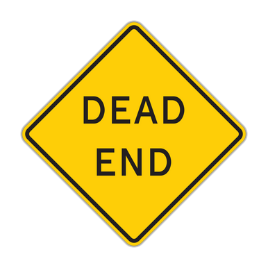 Dead End Sign - 4Ever Products