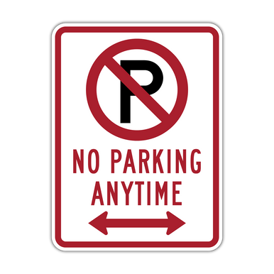No Parking Anytime Sign - 4Ever Products