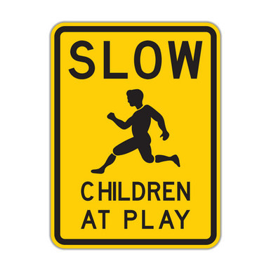 Slow Children At Play Sign - 4Ever Products