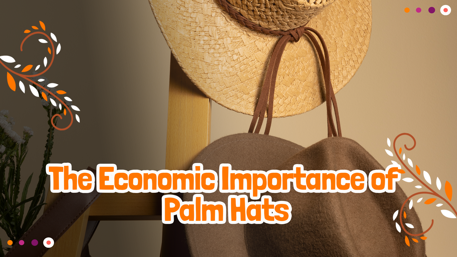 The Economic Importance of Palm Hats - Sanyork Fair Trade