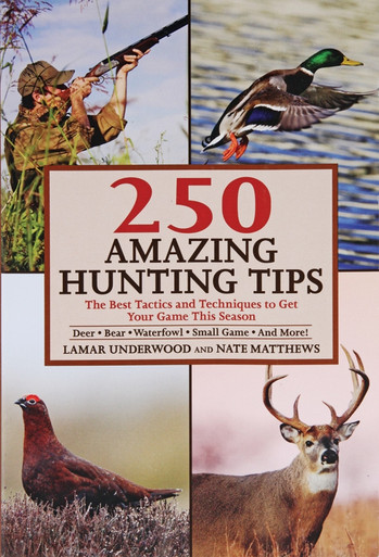 250 Amazing Hunting Tips - CampXSurplus