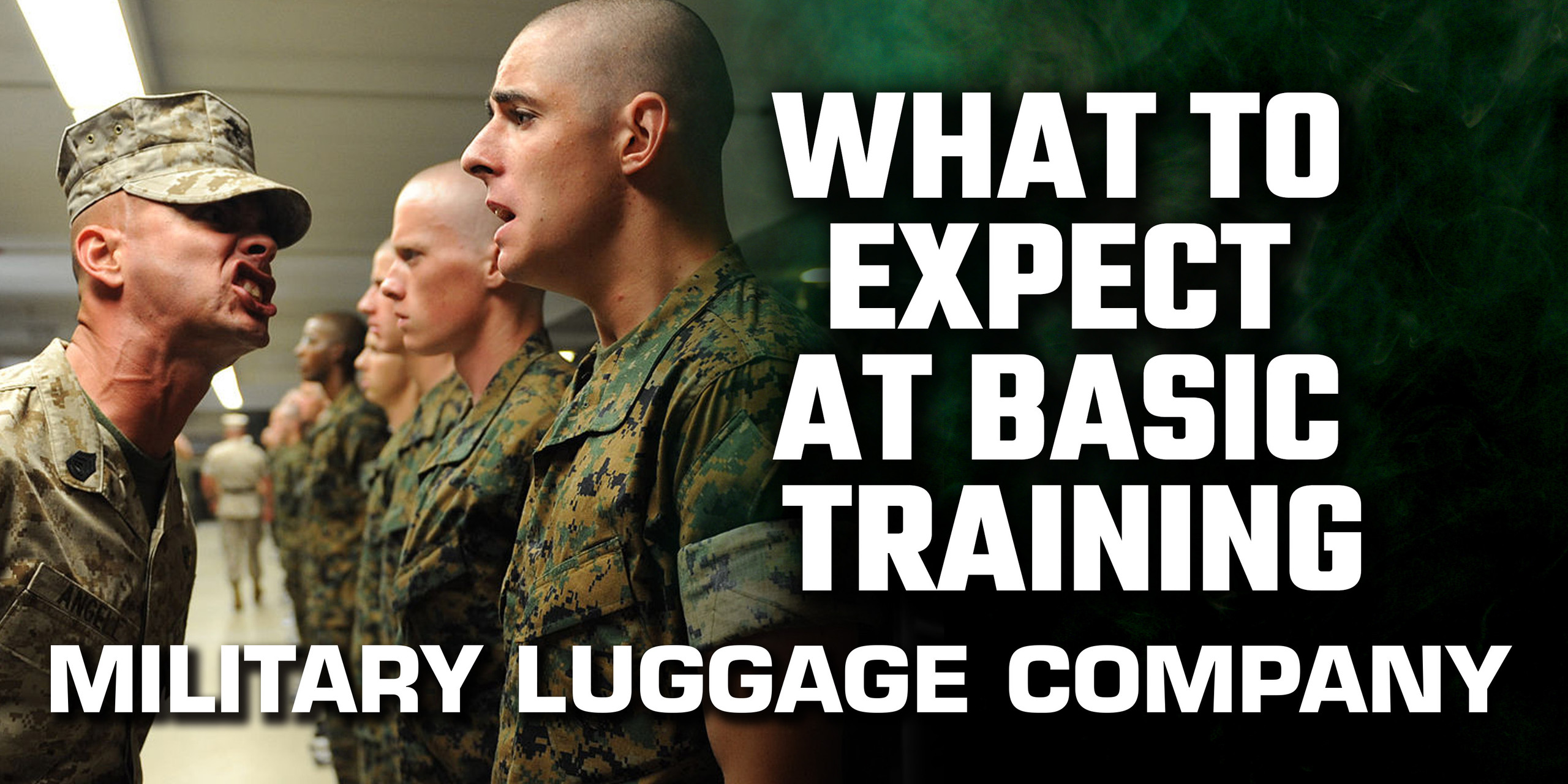 What to Expect at Basic Training - Military Luggage