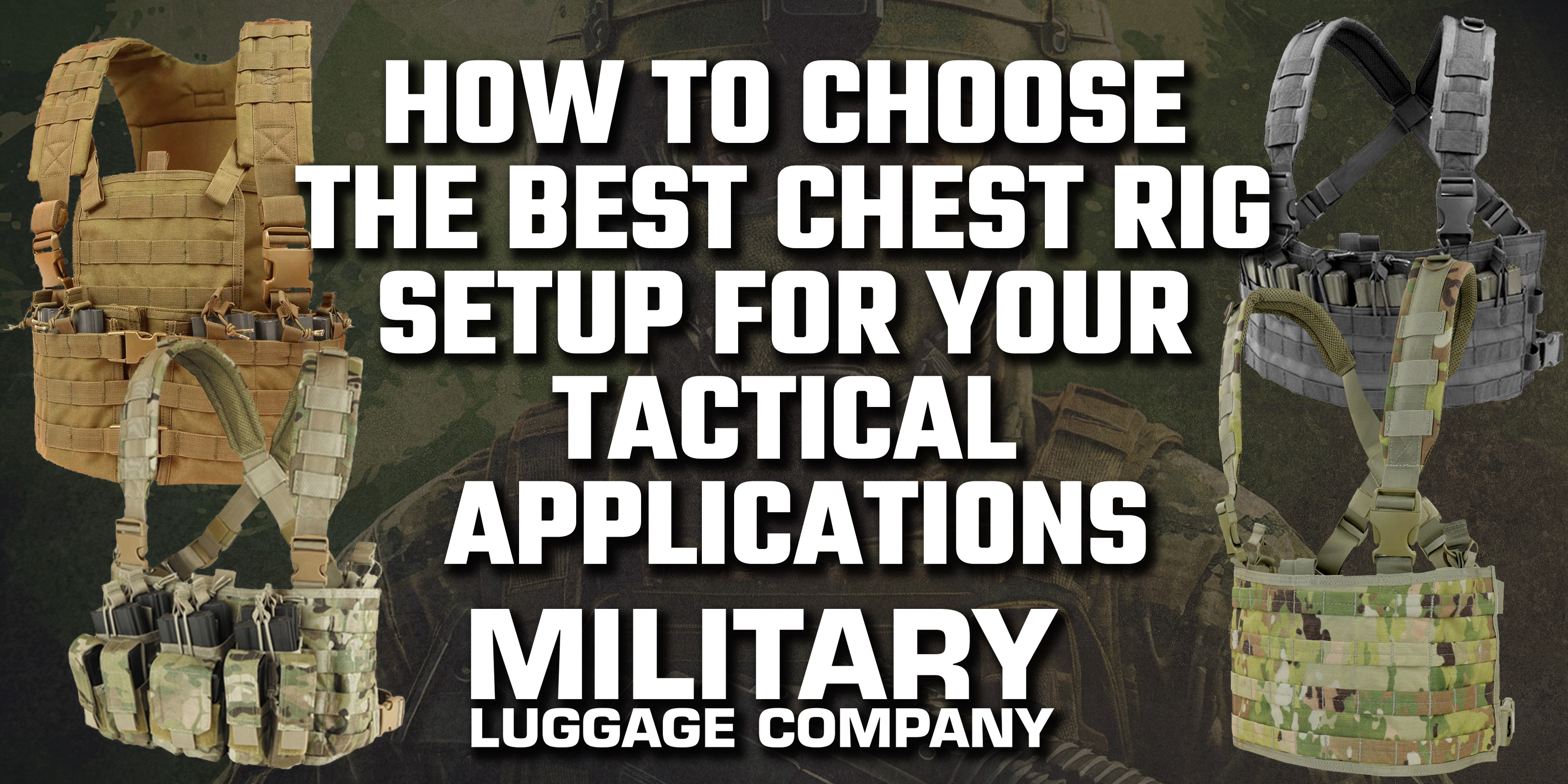 How to Choose the Best Chest Rig Setup for Your Tactical Applications ...