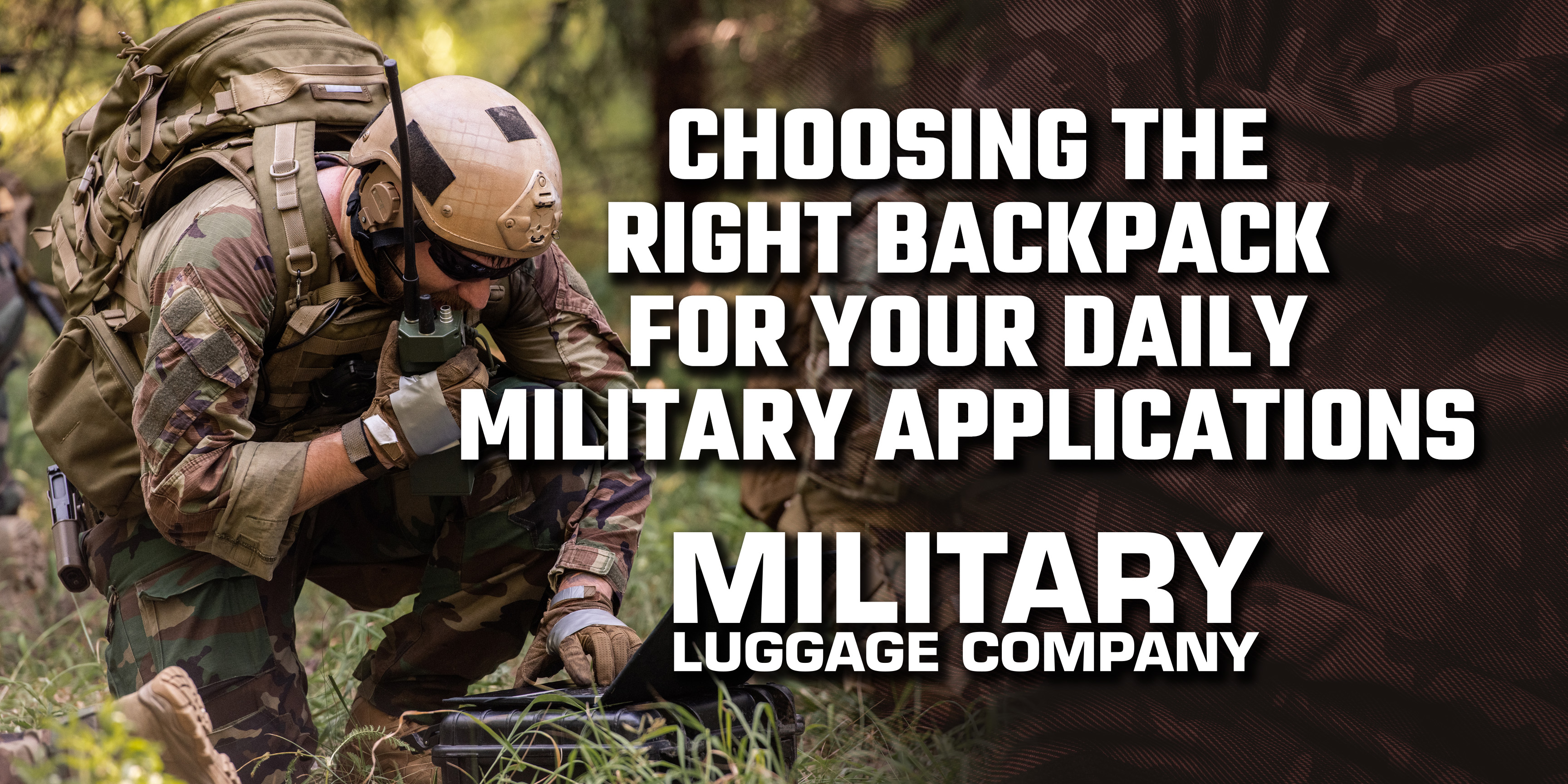 Choosing the Right Backpack for Your Daily Military Applications ...