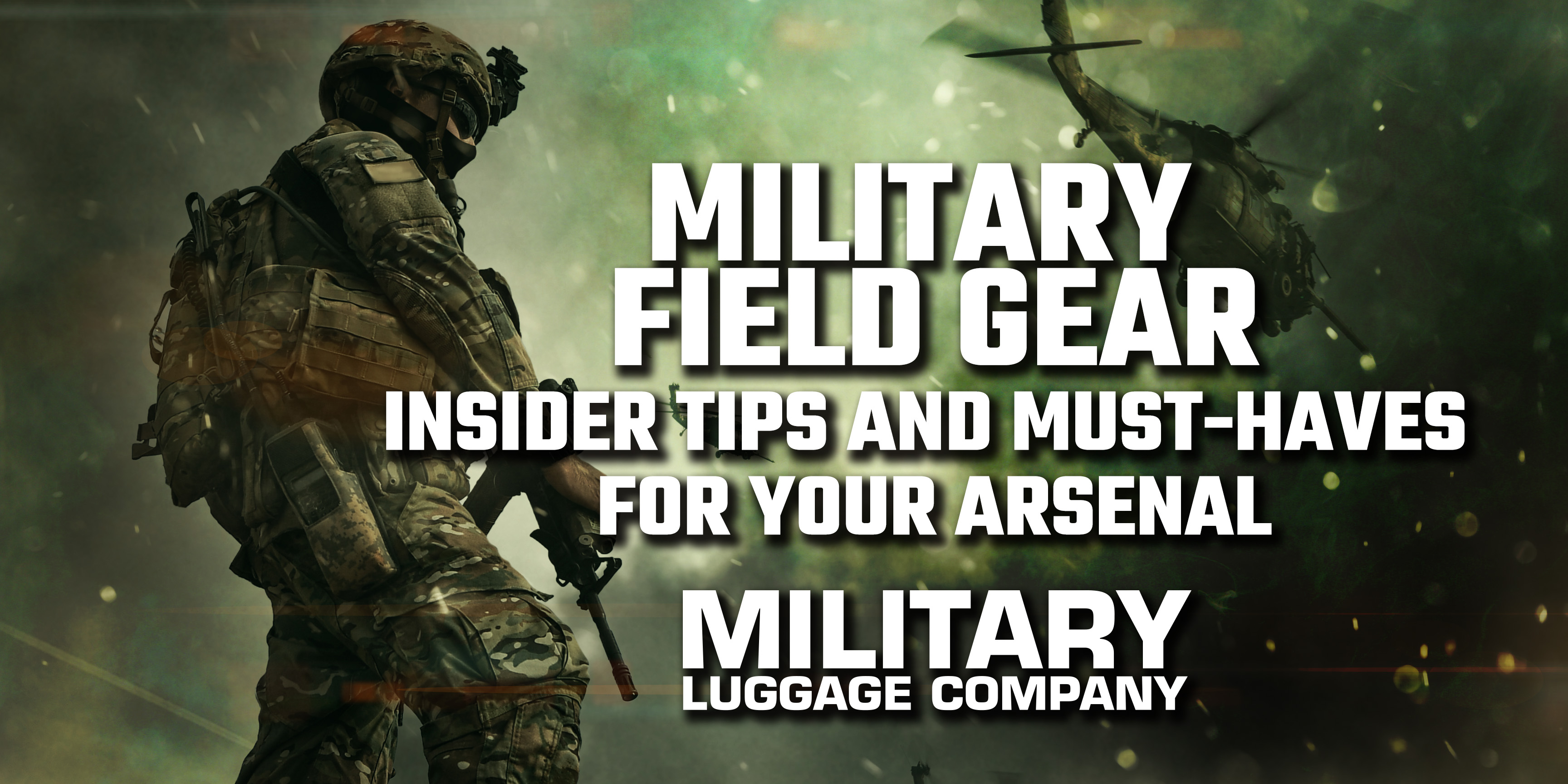 Military Field Gear: Insider Tips and Must-Haves for Your Arsenal ...