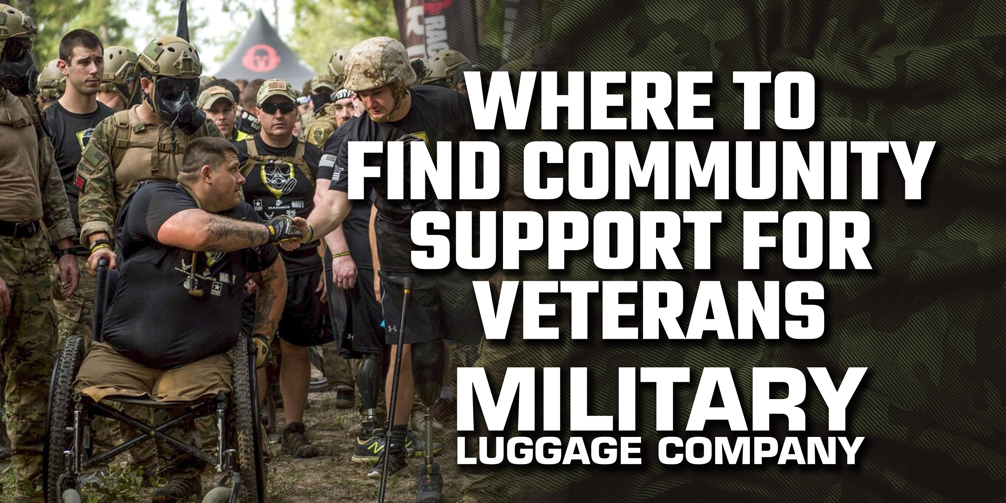 Where to Find Community Support for Veterans - Military Luggage
