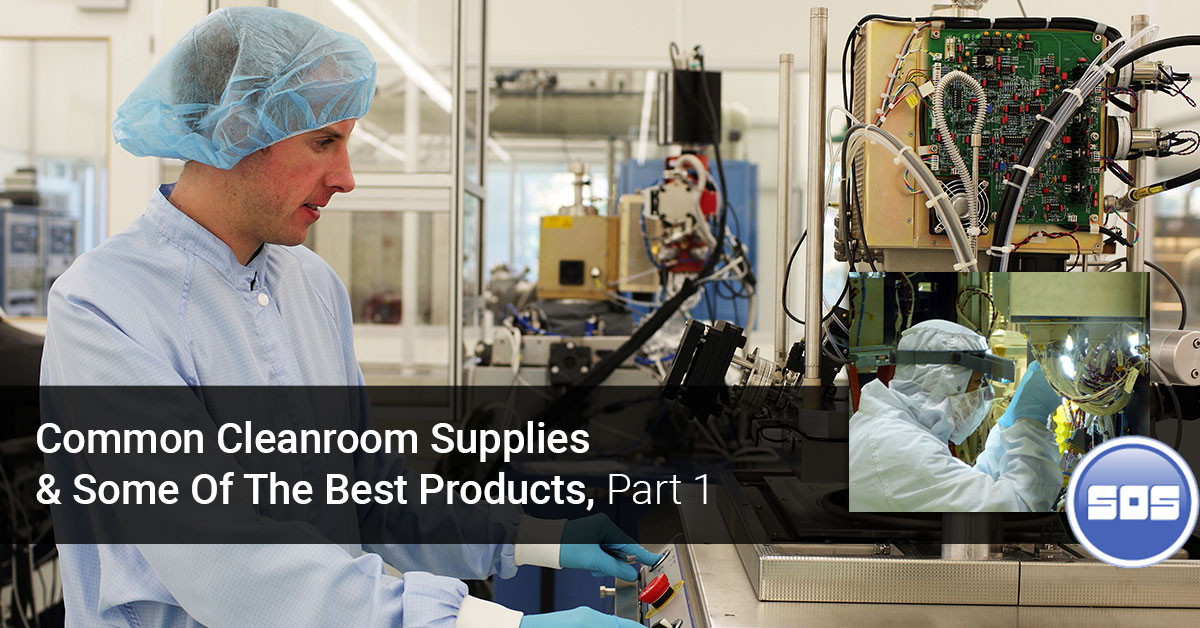Common Cleanroom Supplies & Some Of The Best Products, Part 1 ...