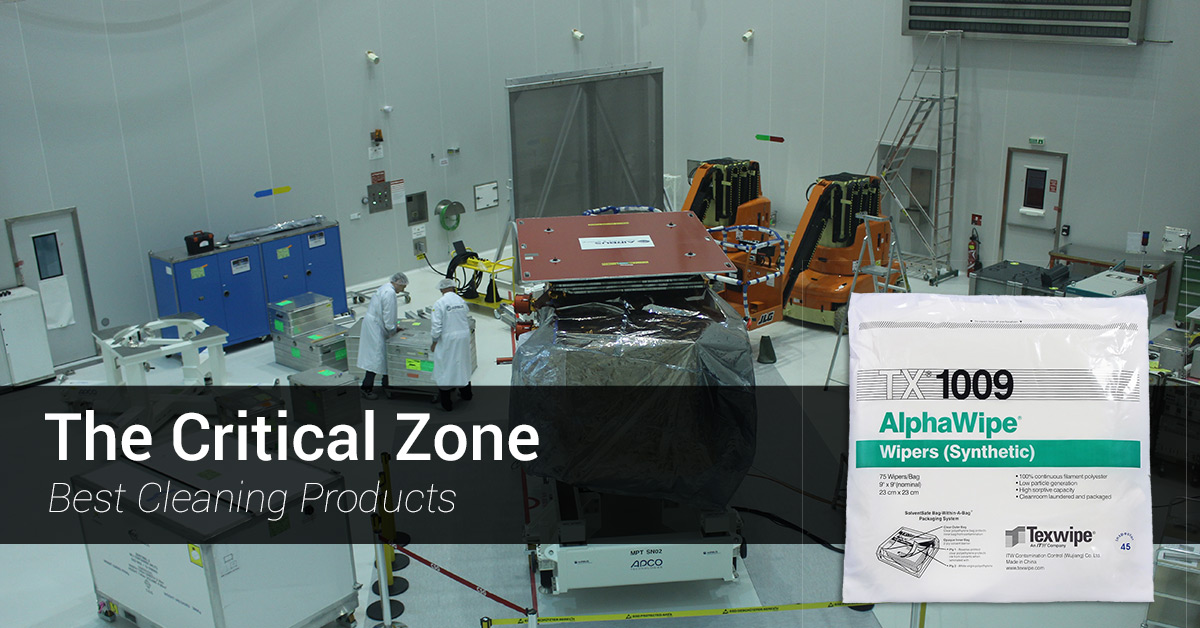 Products Best Suited to Cleaning Your Cleanroom’s Critical Zone ...