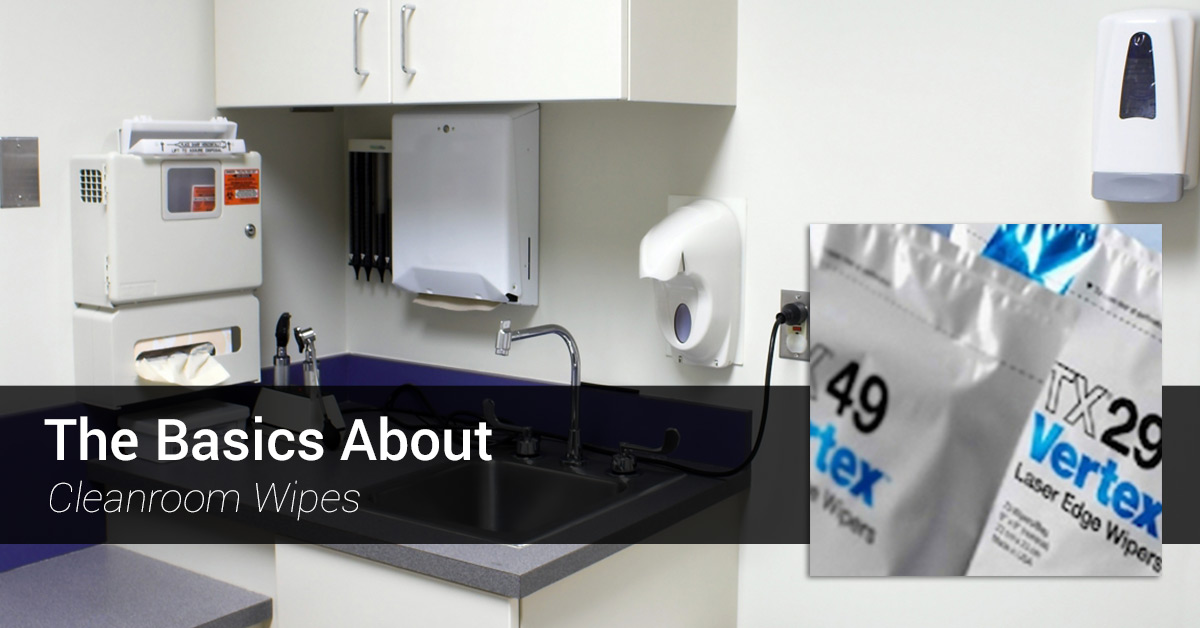 The Basics About Cleanroom Wipes - SOSCleanroom.com