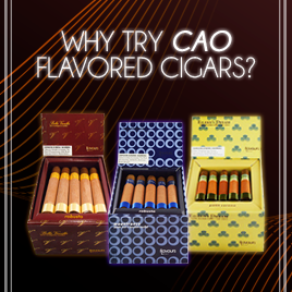 Why Try CAO Flavored Cigars? Gotham Cigars - Gotham Cigars