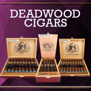 Deadwood Cigars & the Three Crazy Sisters - Gotham Cigars