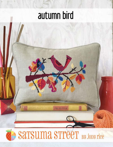 Autumn Bird Satsuma Street By Jody Rice - The NeedleArt Closet