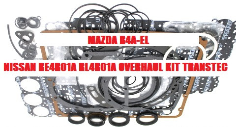 RE4R01A RL4R01A R4A-EL TRANSMISSION OVERHAUL KIT BY TRANSTEC FITS '88 ...