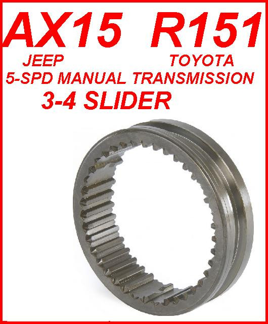 AX15 & R151 TRANSMISSION 3-4 SLIDER FITS '85-'97 JEEP DODGE & TOYOTA ...