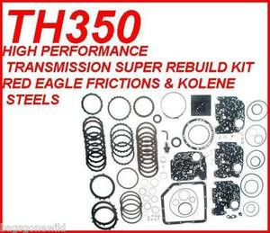 350 TH350 TRANSMISSION HIGH PERFORMANCE REBUILD KIT WITH RED EAGLE ...