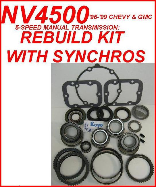 NV4500 TRANSMISSION REBUILD KIT WITH SYNCHRO RINGS FITS CHEVY & GMC '96 ...
