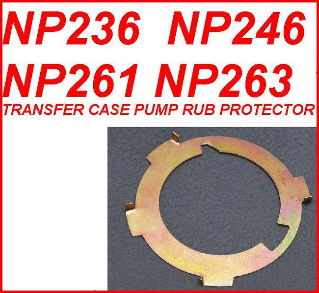 NP246 NP261 NP261XHD NP263 NP263XHD NP236 NP149 TRANSFER CASE PUMP RUB ...