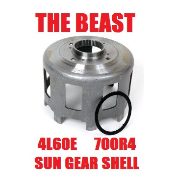 4L60E 4L65E 4L70E 700R4 TRANSMISSION "THE BEAST" HARDENED SUN GEAR ...