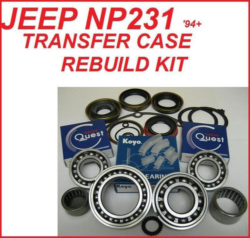 NP231J NP231 NV231 TRANSFER CASE REBUILD KIT FITS ALL '94+ JEEP MODELS ...