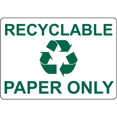 RECYCLABLE PAPER ONLY SIGN - DuraLabel