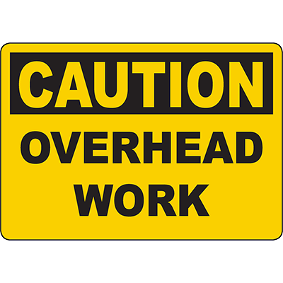 CAUTION Overhead Work Sign - DuraLabel