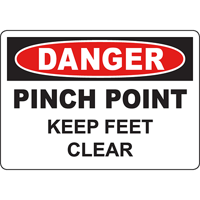 DANGER Pinch Point Keep Feet Clear Sign - DuraLabel
