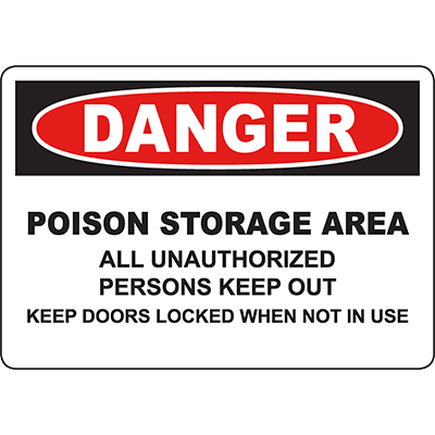 DANGER Poison Area Keep Out Keep Doors Locked Sign | Graphic Products