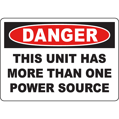 DANGER This Unit Has More Than One Power Source Sign | Graphic Products