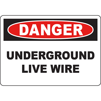 DANGER Underground Live Wire Sign | Graphic Products