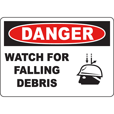 DANGER Watch For Falling Debris Sign | Graphic Products